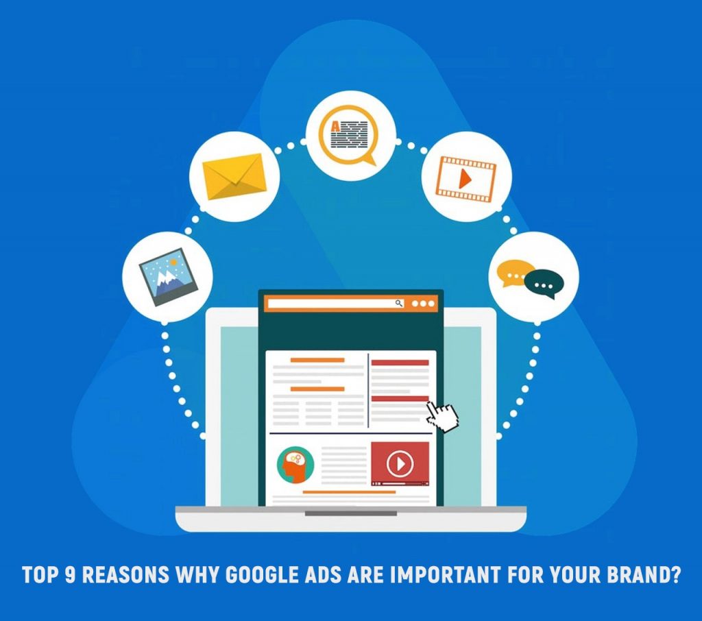 Top 9 Reasons Why Google Ads Are Important For Your Brand? | DesignLab