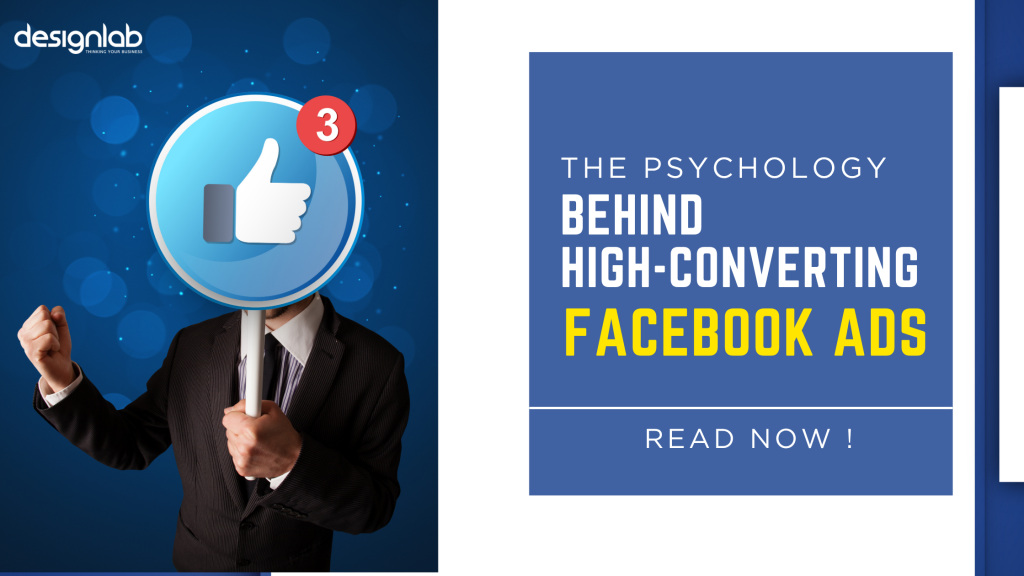 The Psychology Behind High-Converting Facebook Ads | DesignLab