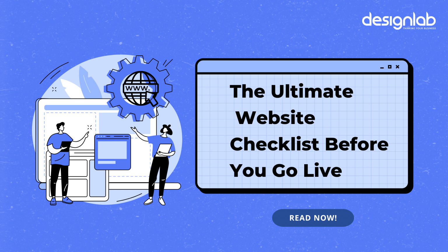 The Ultimate Website Checklist Before You Go Live | DesignLab