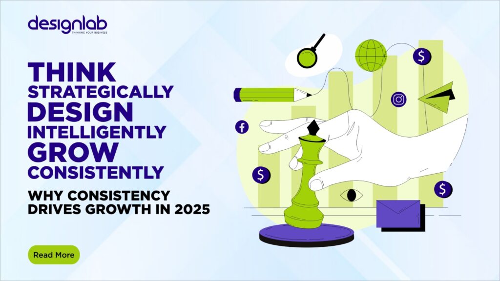 Think Strategically. Design Intelligently. Grow Consistently: Why ...